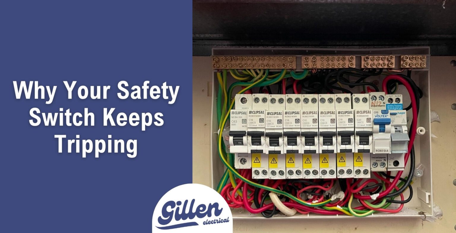 Why Your Safety Switch keeps Tripping & How to Fix It